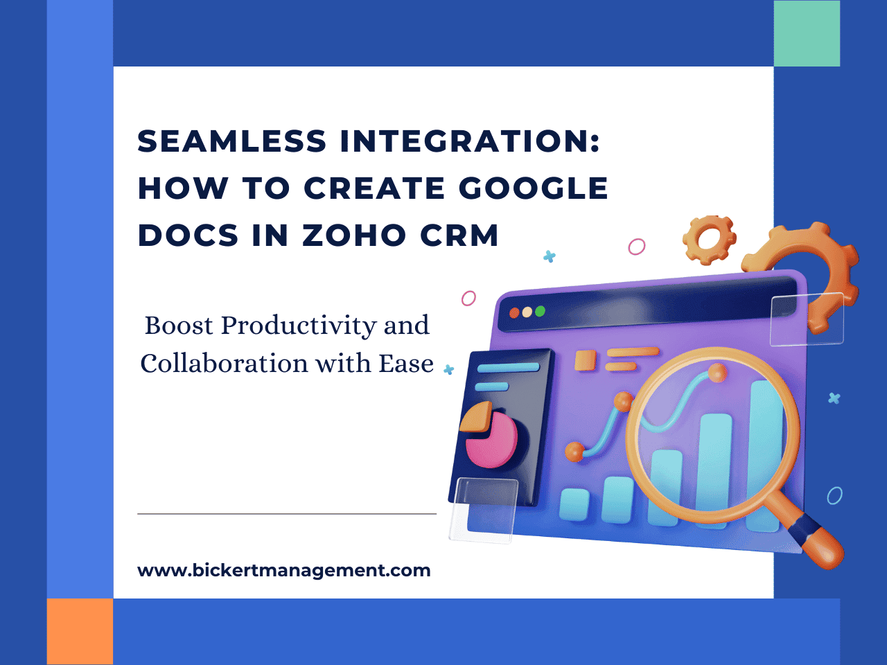 How to Create a Google Doc in Zoho CRM | Bickert Management Inc.